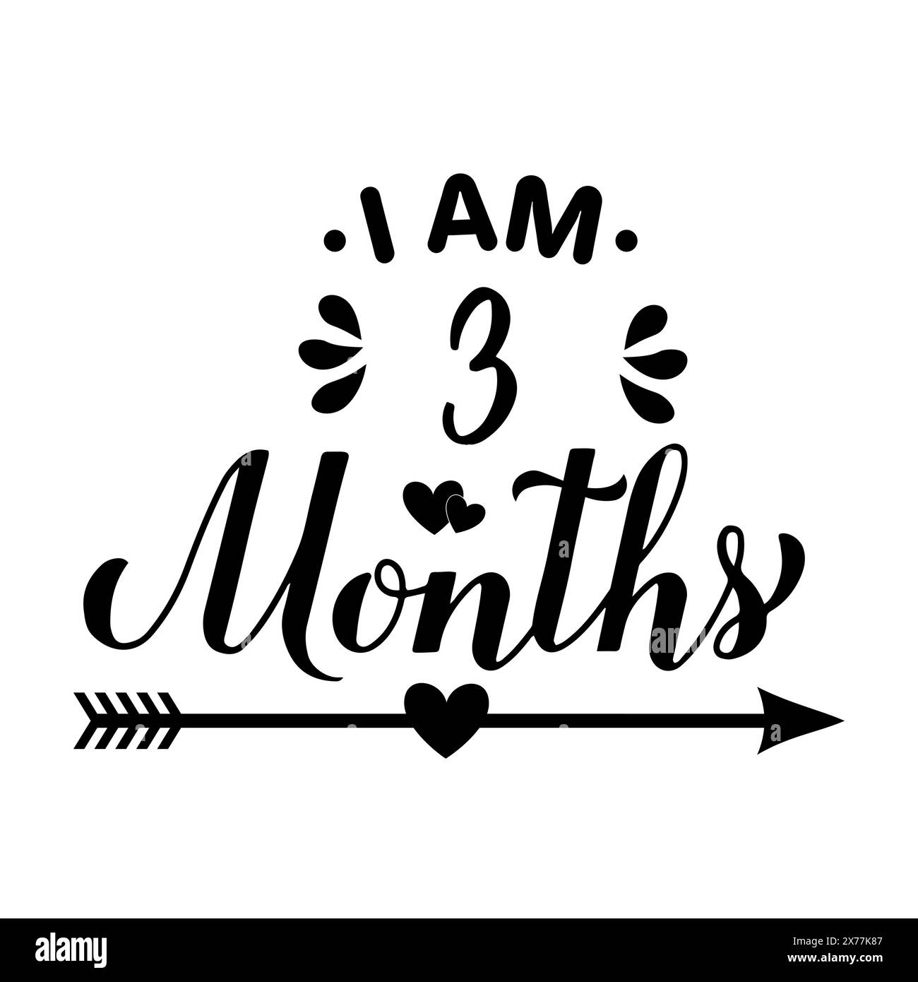 I am 3 Month lettering. Baby milestone card design. Vector template for ...