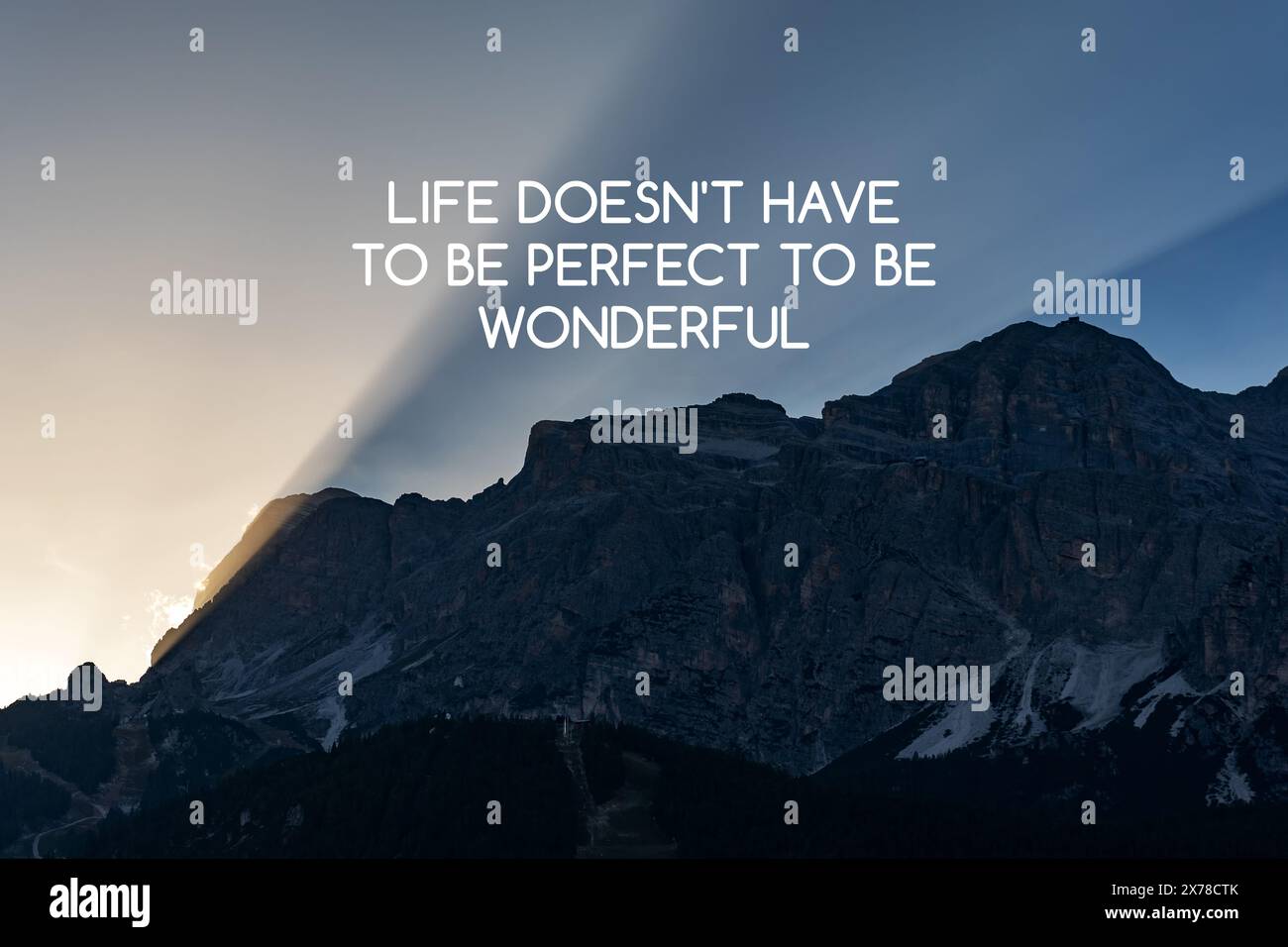 Mountain background with inspirational quotes text life doesn't have to ...