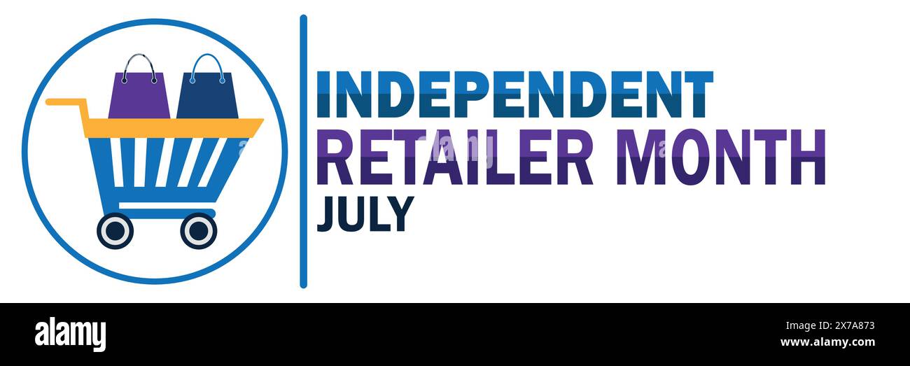 Independent Retailer Month July. Suitable for greeting card, poster and ...