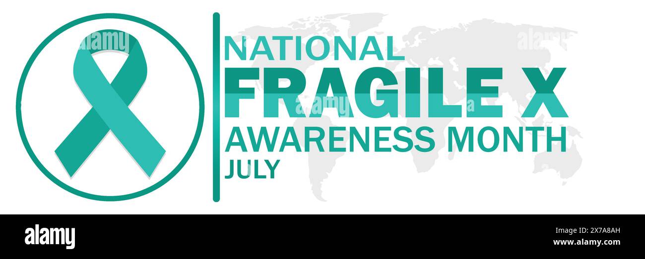 National fragile X awareness Month July. Vector illustration. Suitable ...
