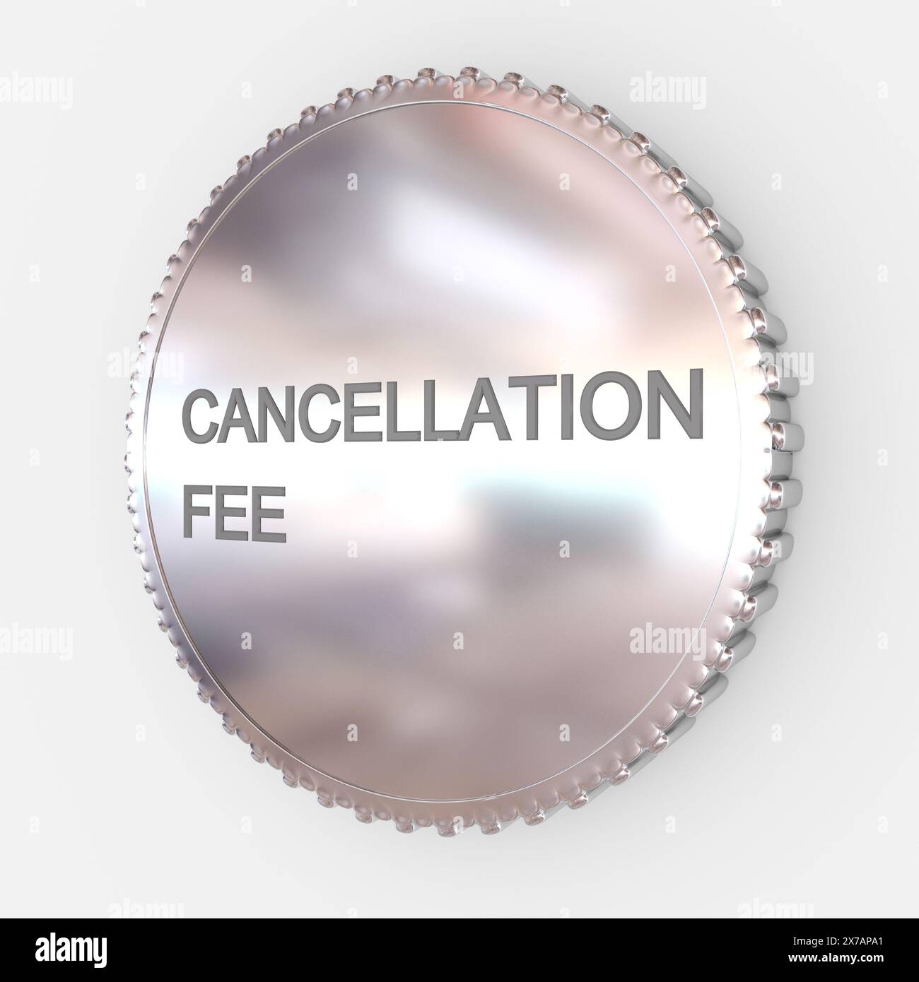 3D illustration of a silver coin with the script CANCELLATION FEE ...