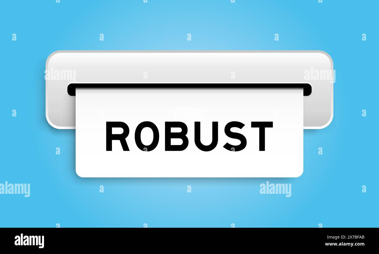 White coupon banner with word robust from machine on blue color ...