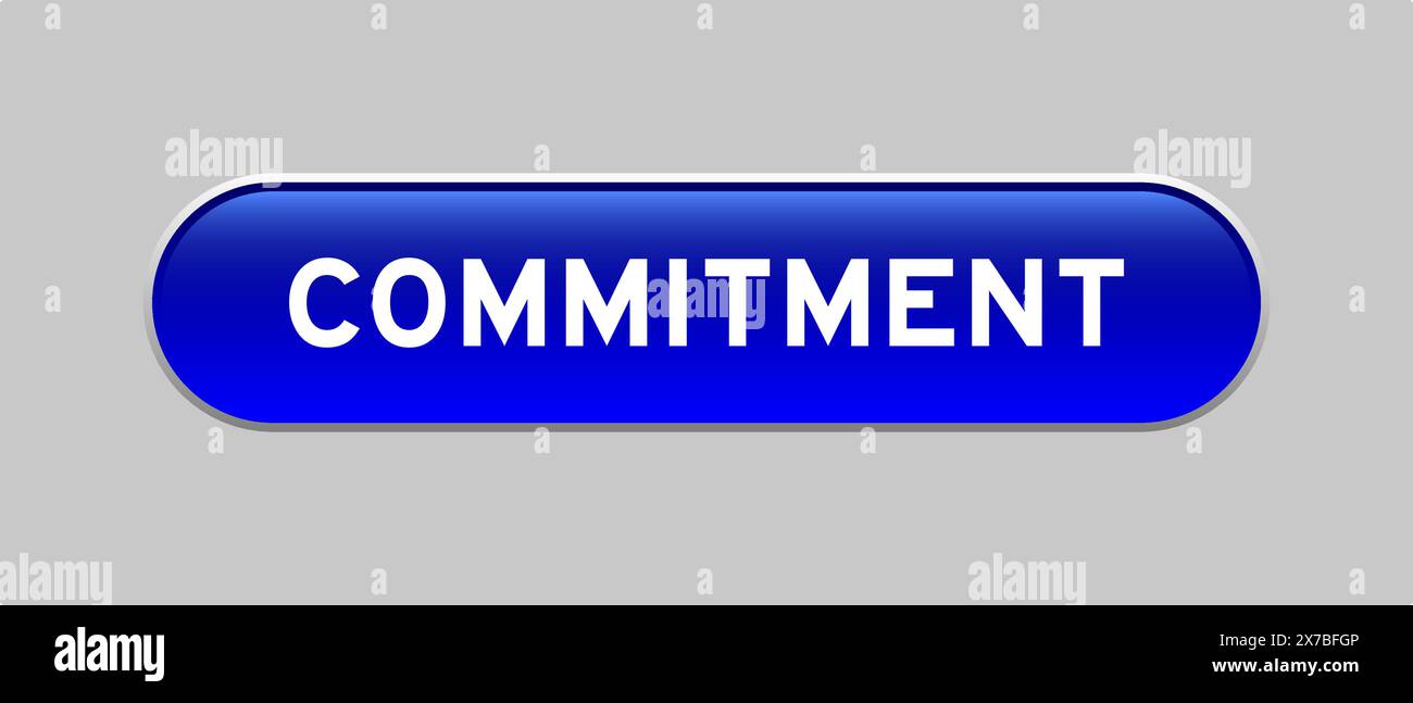 Blue color capsule shape button with word commitment on gray background Stock Vector Image & Art ...