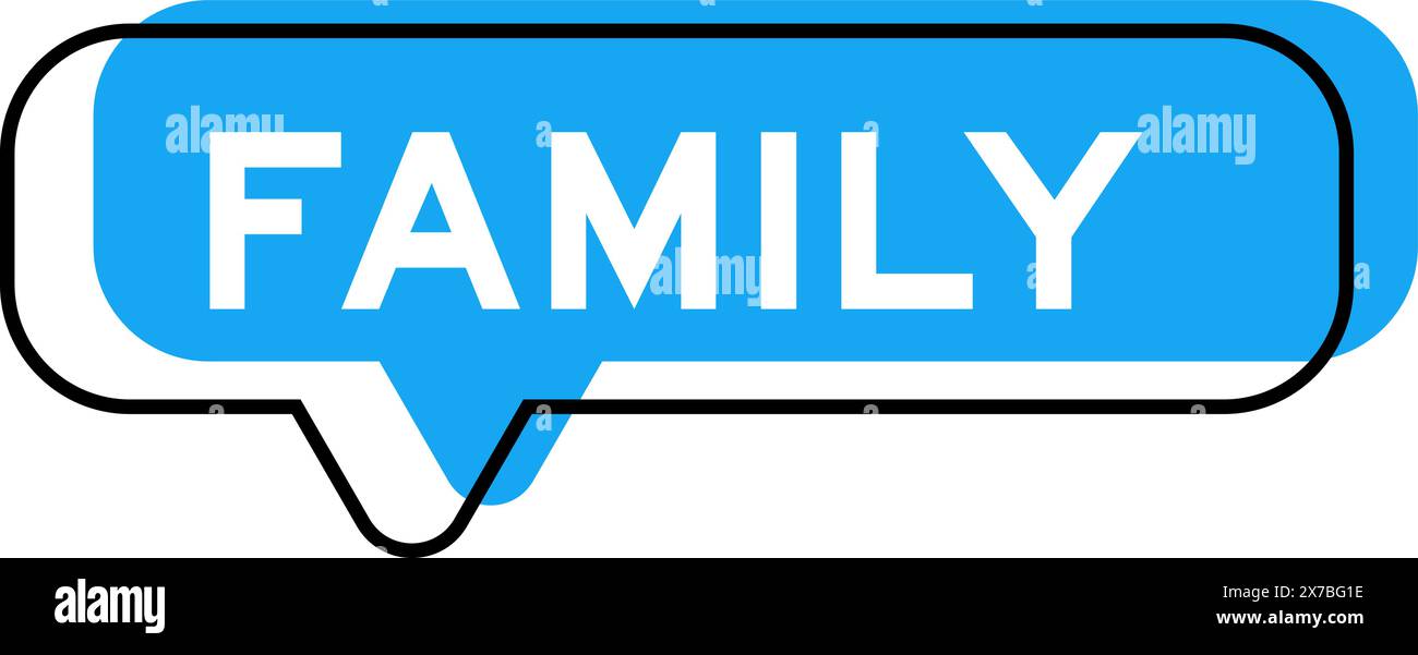 Speech banner and blue shade with word family on white background Stock ...