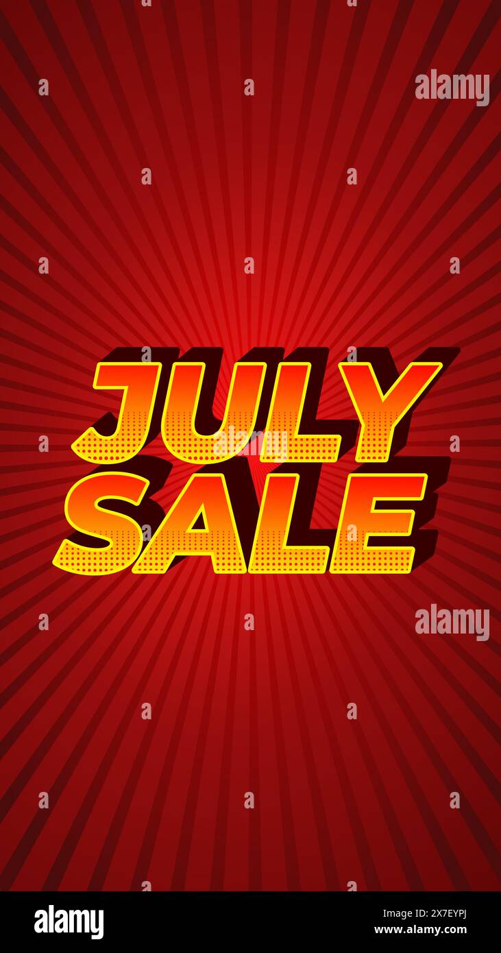 July sale. Text effect design in 3d style with portrait orientation ...
