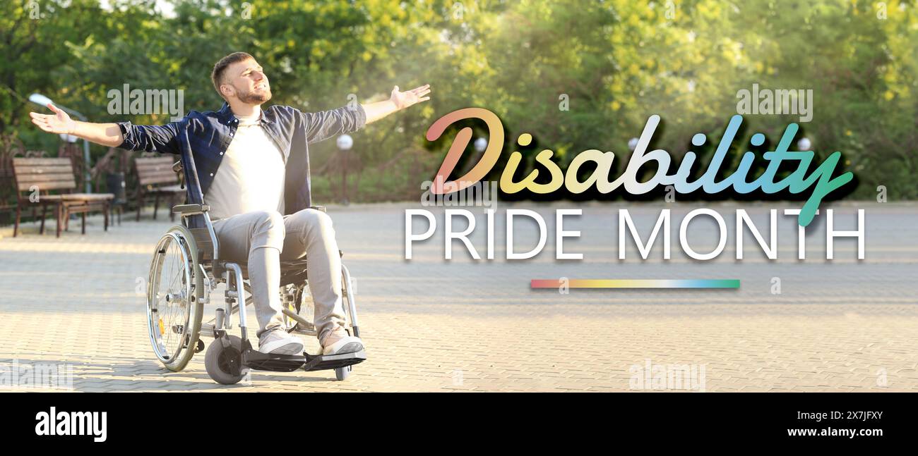 Happy man in wheelchair outdoors. Banner for Disability Pride Month ...
