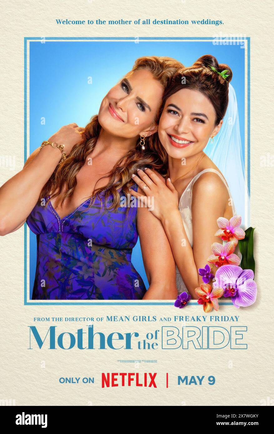 MOTHER OF THE BRIDE, US poster, from left: Brooke Shields, Miranda Cosgrove, 2024. © Netflix ...