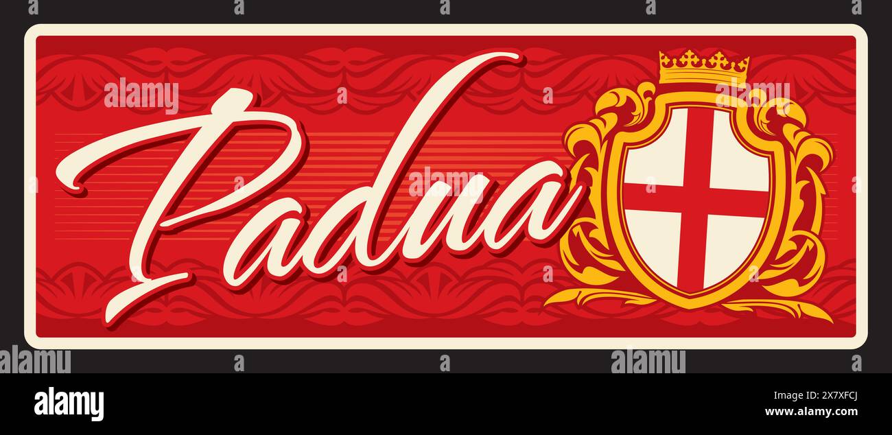 Padua travel stickers and plates. European city tin sign with Coat of ...