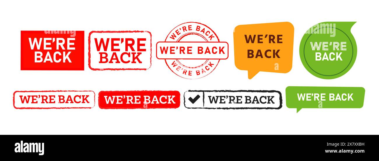 we're back stamp and speech bubble sign for lettering saying message ...
