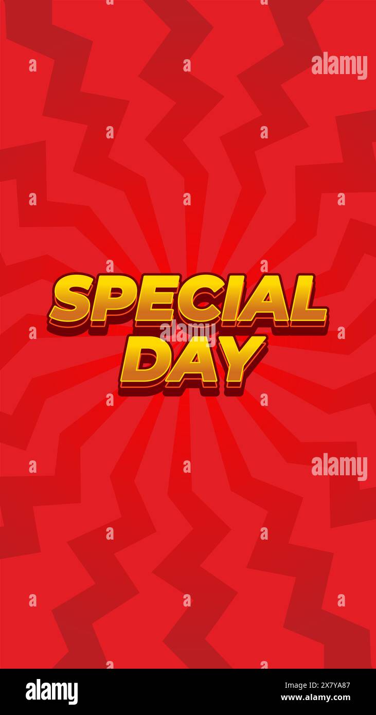 Special day. Text effect design in 3D style. portrait orientation Stock ...