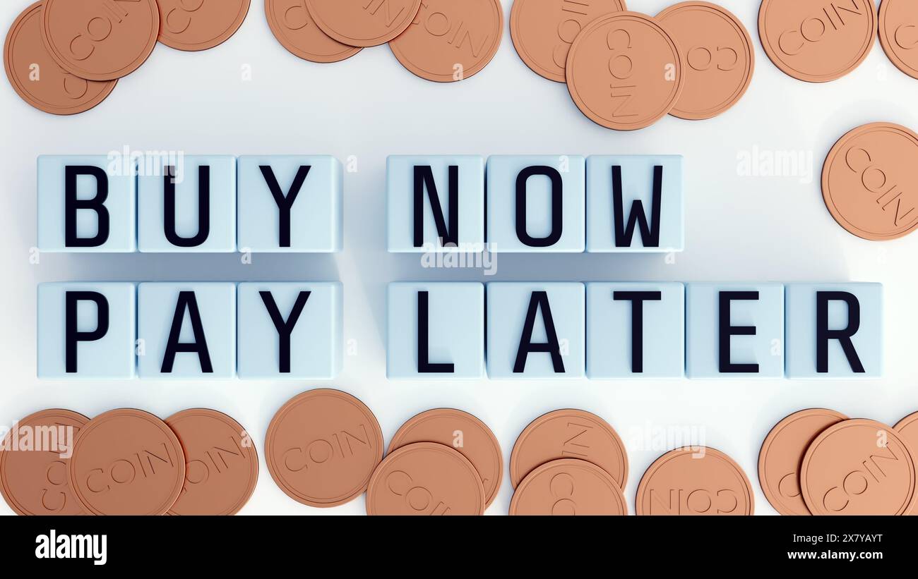 A 3D rendering of the phrase "Buy Now, Pay Later" written on cube ...