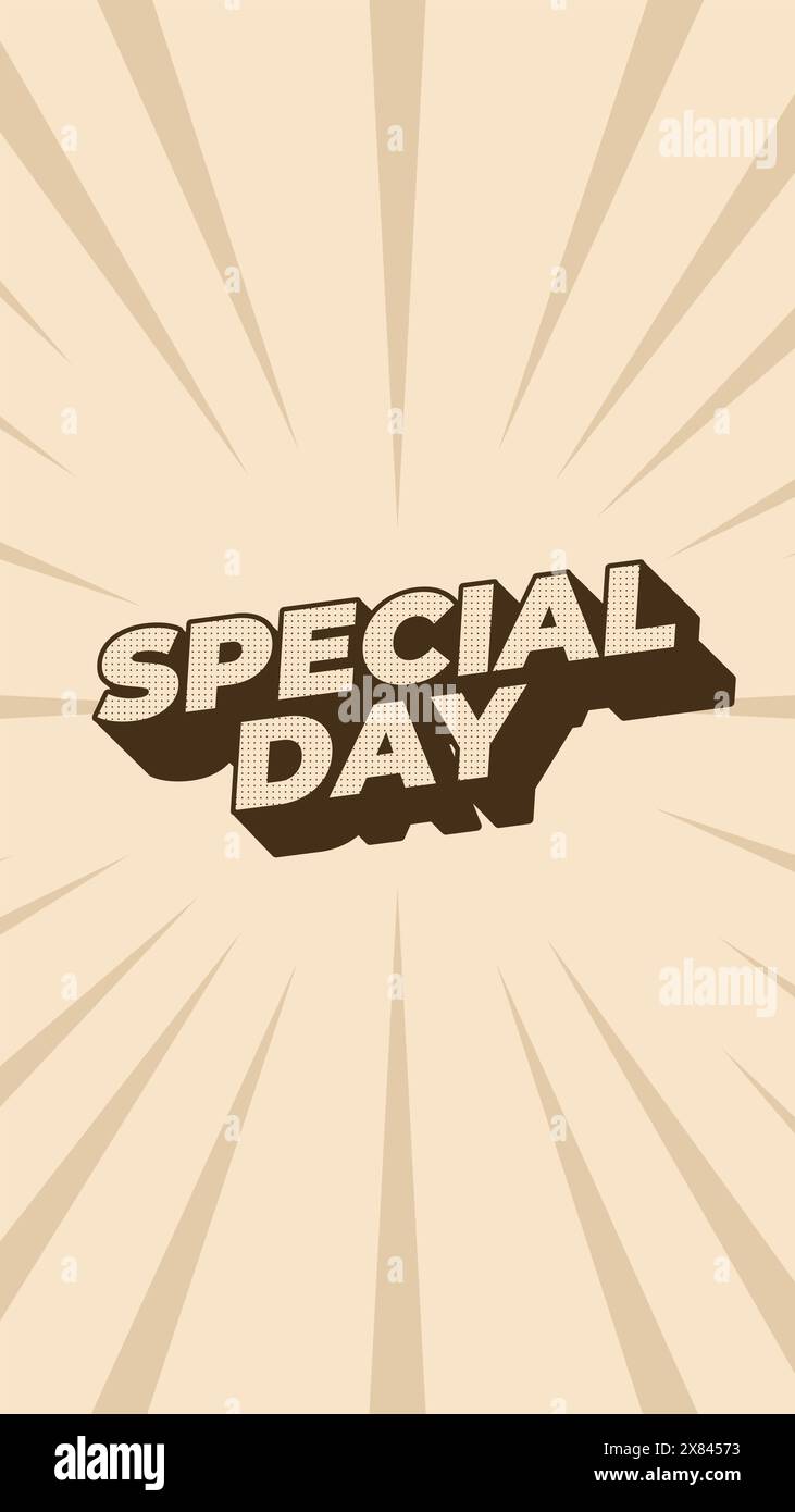 Special day. Text effect design in 3D style. portrait orientation Stock ...
