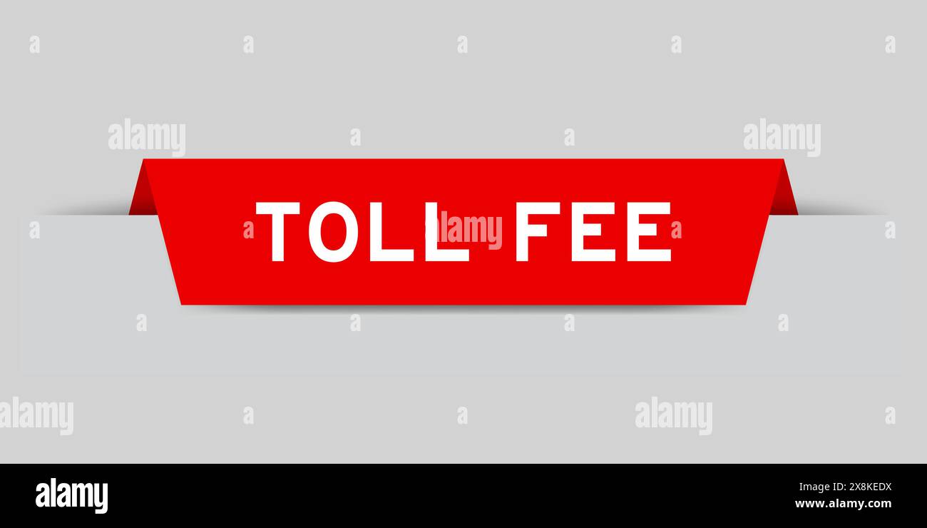 Red color inserted label with word toll fee on gray background Stock ...