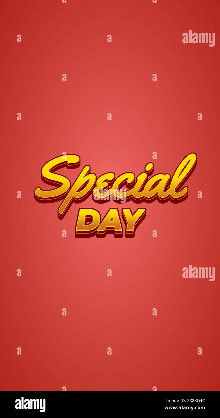 Special day. Text effect design in 3D style. portrait orientation Stock ...