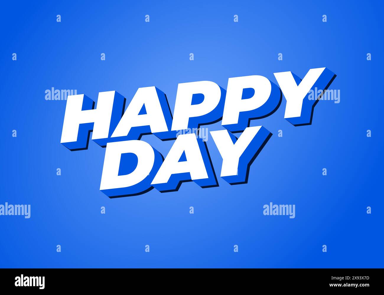 Happy day. Text effect design in 3D style with eye catching colors ...