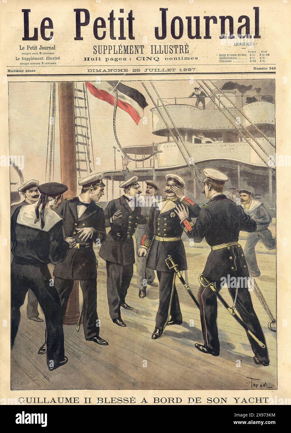 ENG TRANSLATION : SUNDAY JULY 25, 1897 Number 349 WILLIAM II WOUNDED ON ...