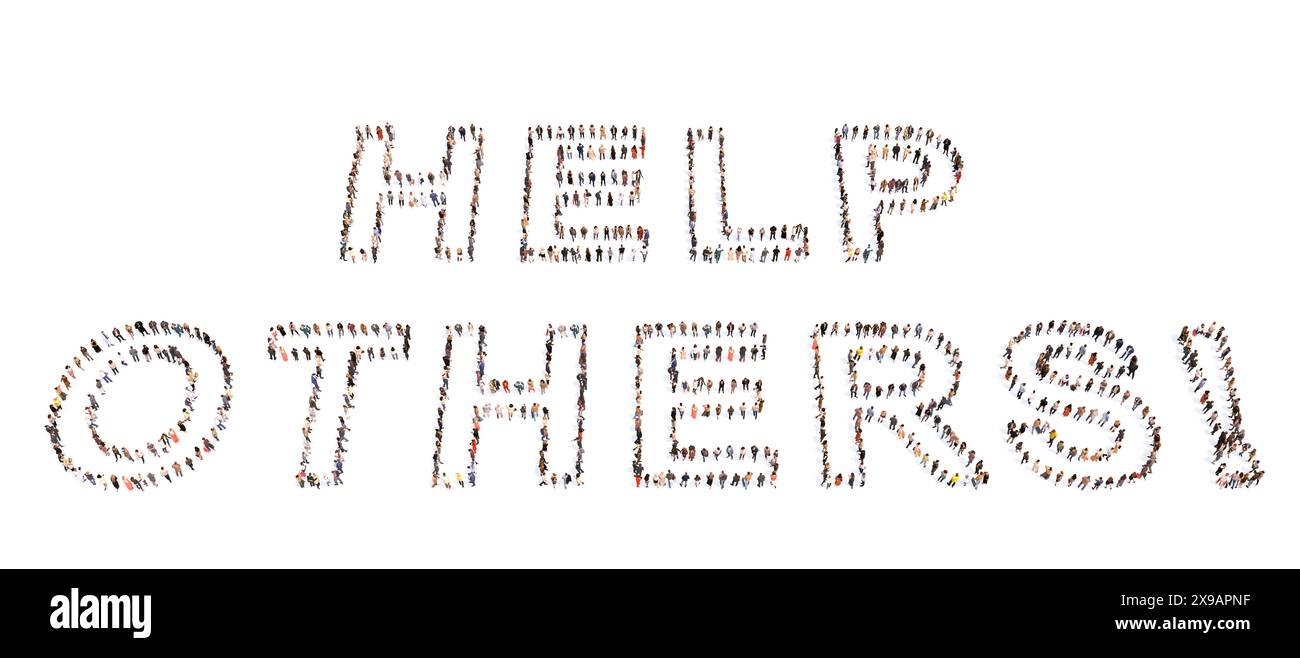 Concept conceptual large community of people forming HELP OTHERS slogan ...