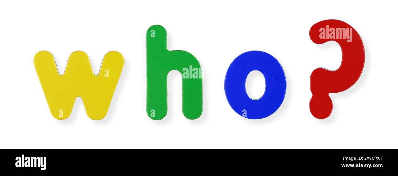 Who word in coloured magnetic letters Stock Photo - Alamy