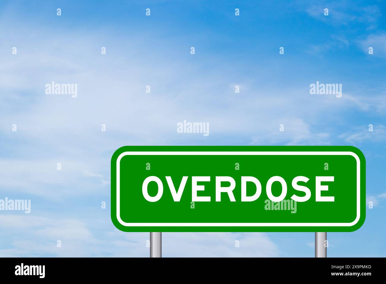 Green color transportation sign with word overdose on blue sky with ...
