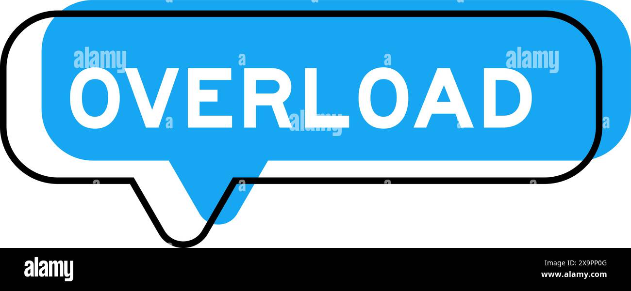 Speech banner and blue shade with word overload on white background ...