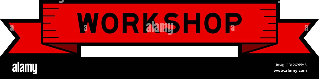 Ribbon label banner with word workshop in red color on white background ...