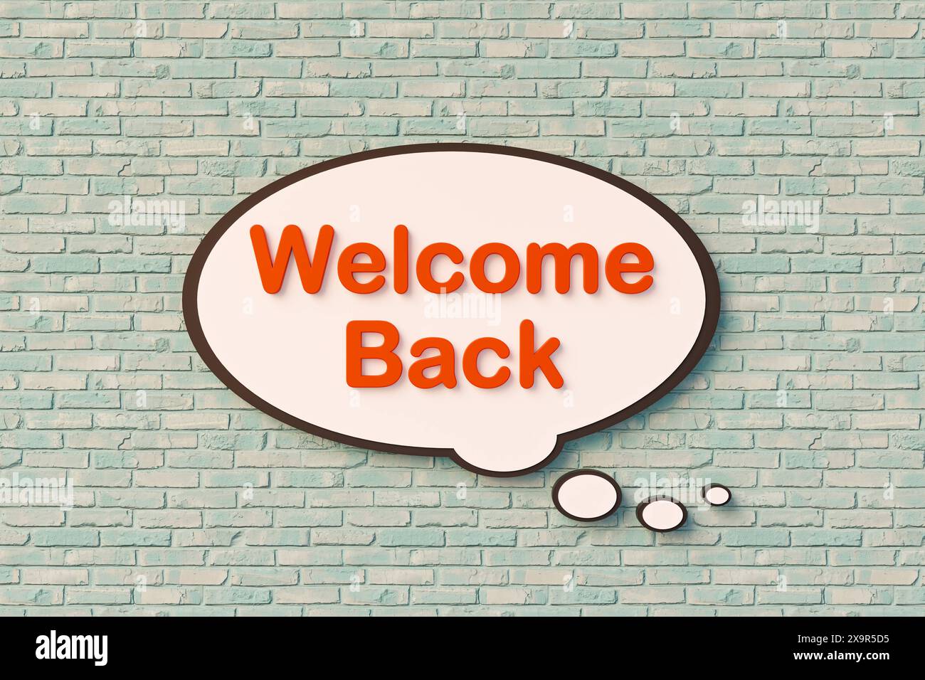 Welcome back. Welcome back. Speech bubble, orange letters against the ...