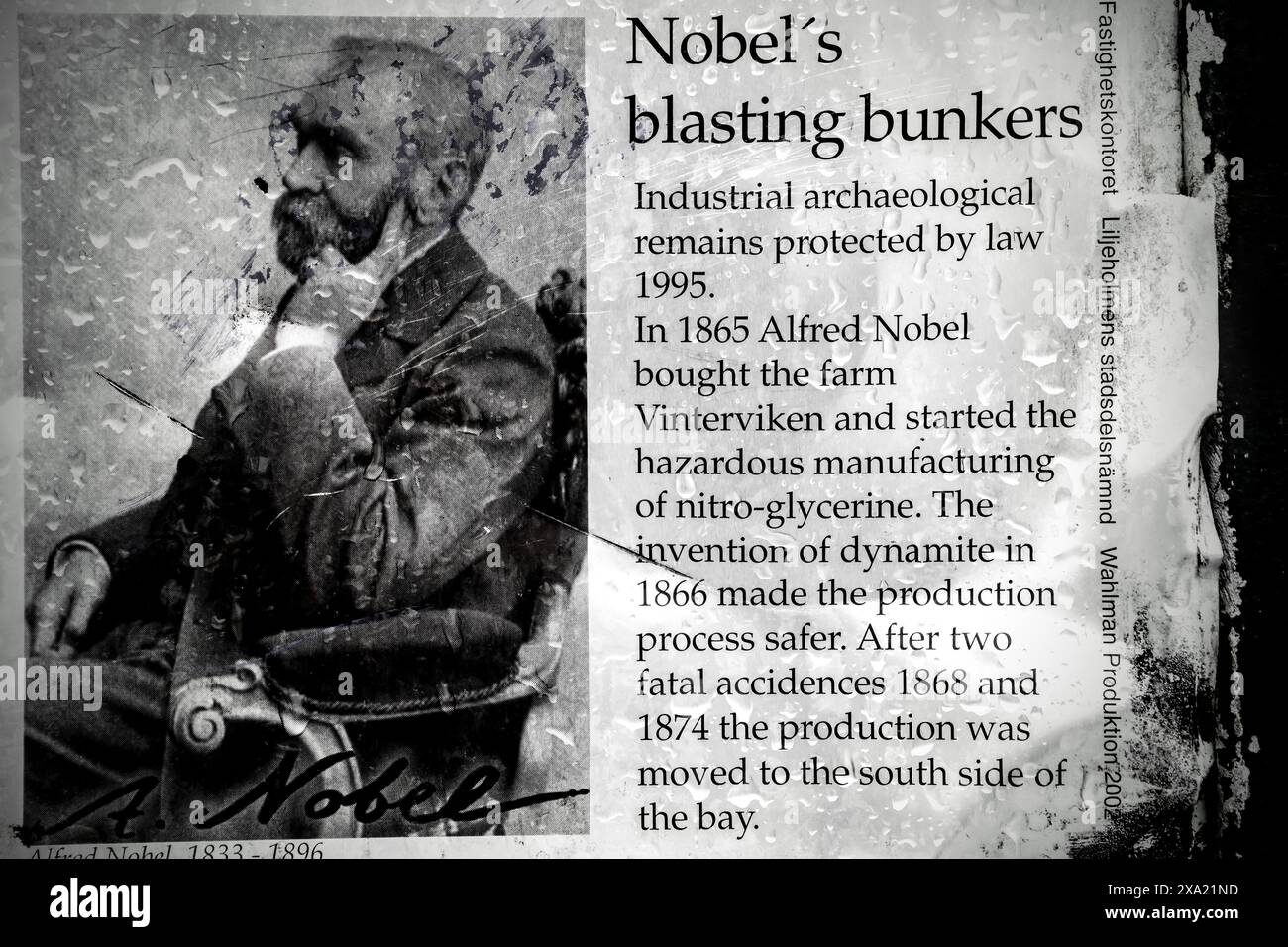 In these blasting pits, Alfred Nobel tested the dynamite he invented ...