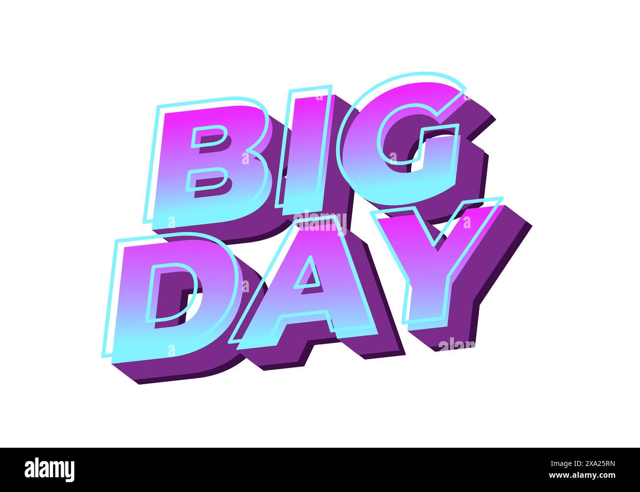 Big day. Text effect design in 3D style with good colors Stock Vector ...