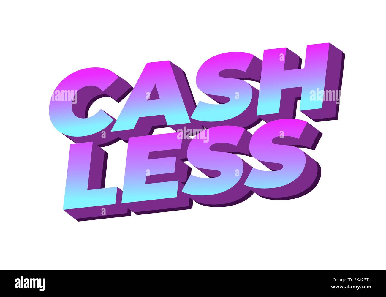 Cashless. Text effect design in 3D style with good colors Stock Vector ...