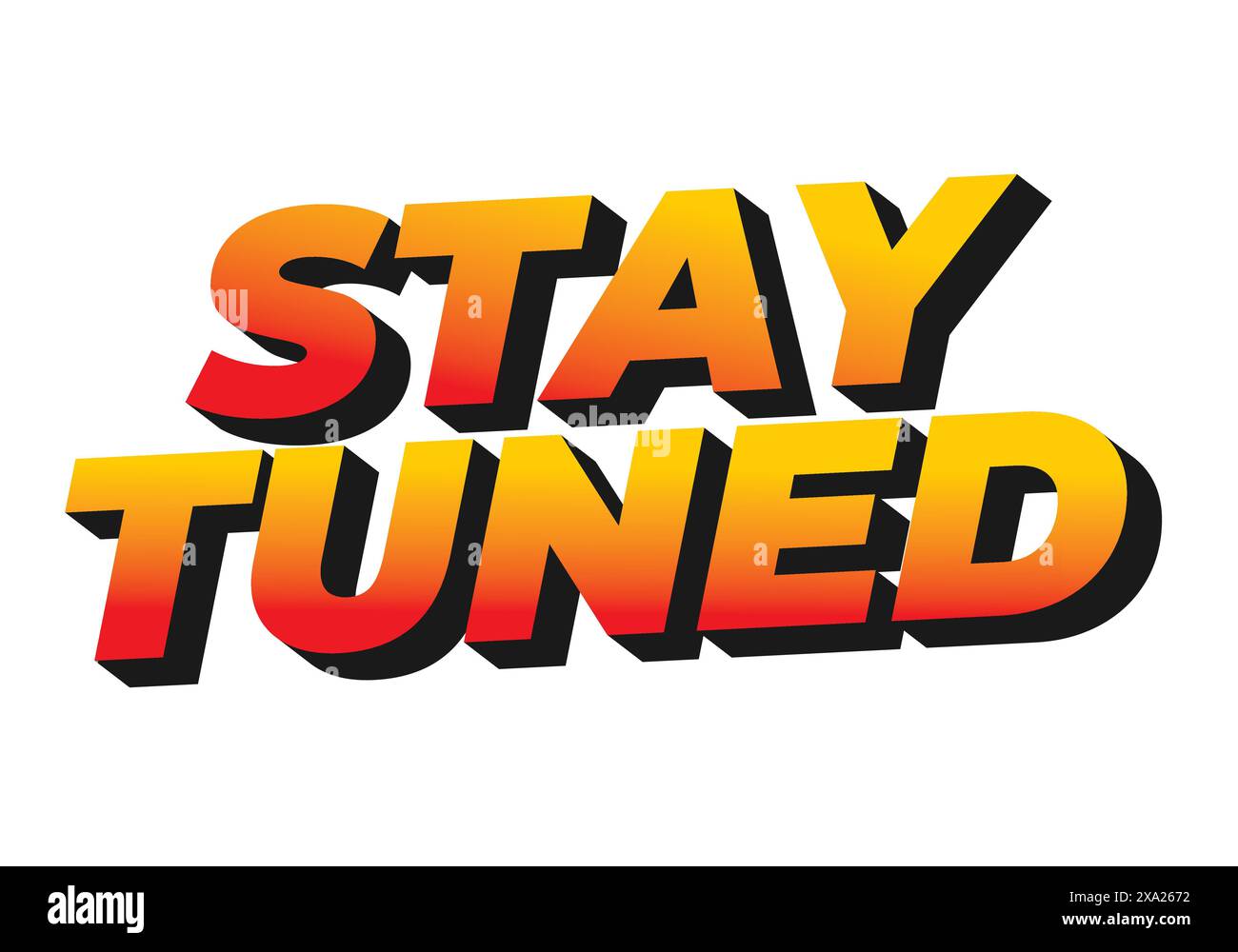 Stay tuned word Stock Vector Images - Alamy
