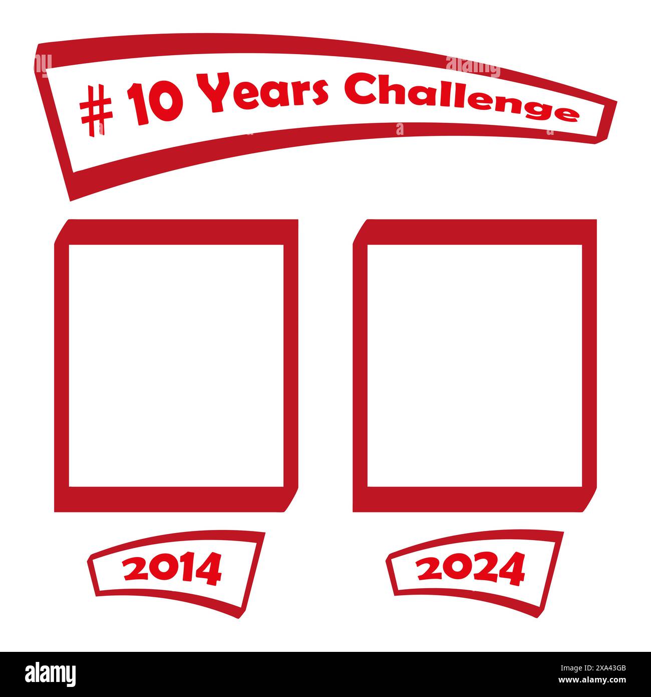 Ten Years Challenge template. Two blank frames. Years 2014 and 2024 ...