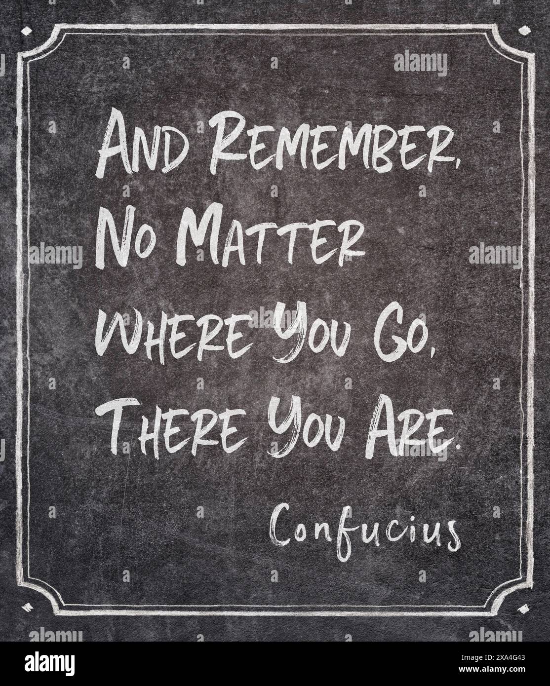 And remember, no matter where you go, there you are - ancient Chinese ...