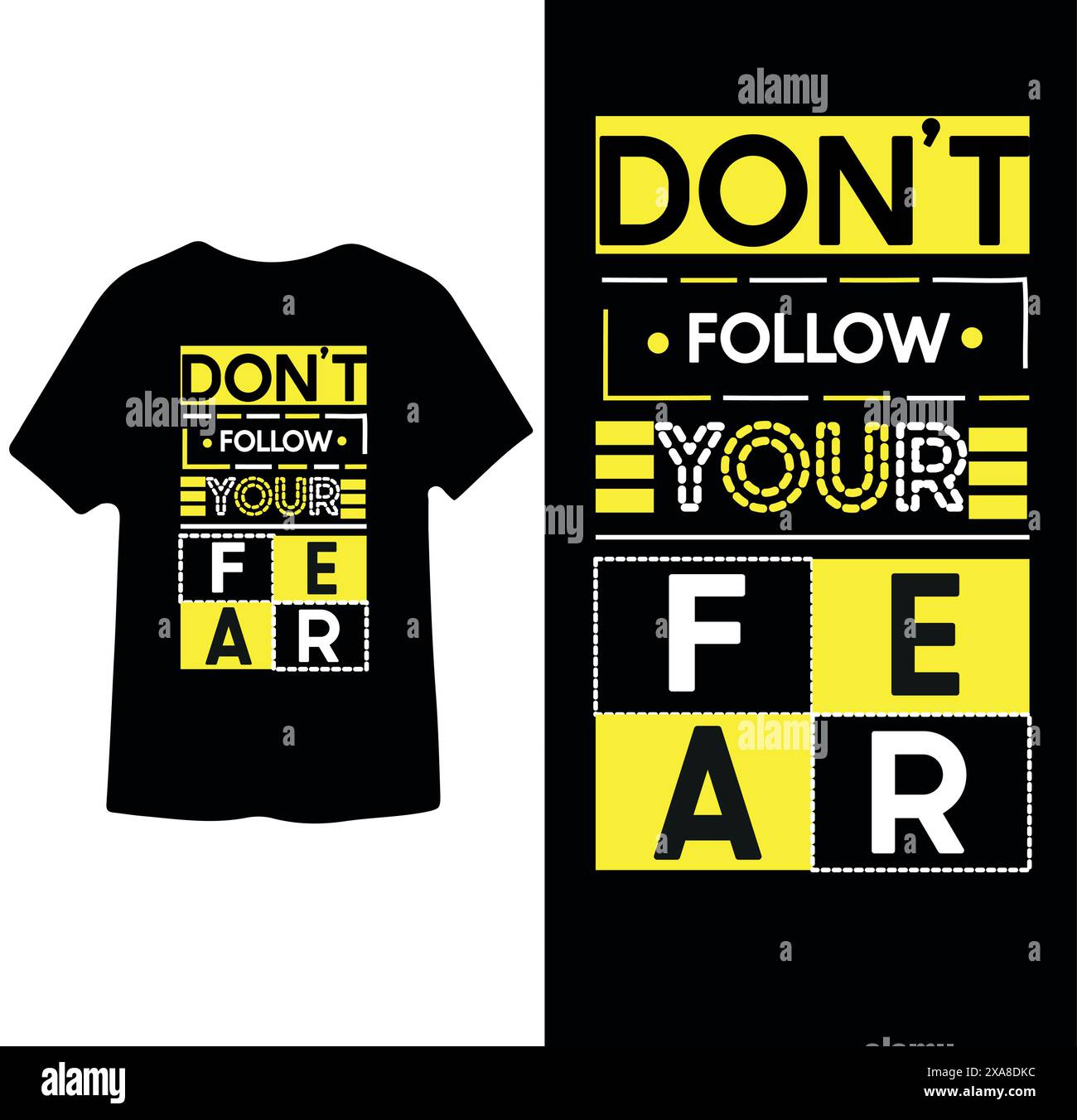 Don't follow your fear Motivational t-shirt Design Stock Vector Image ...