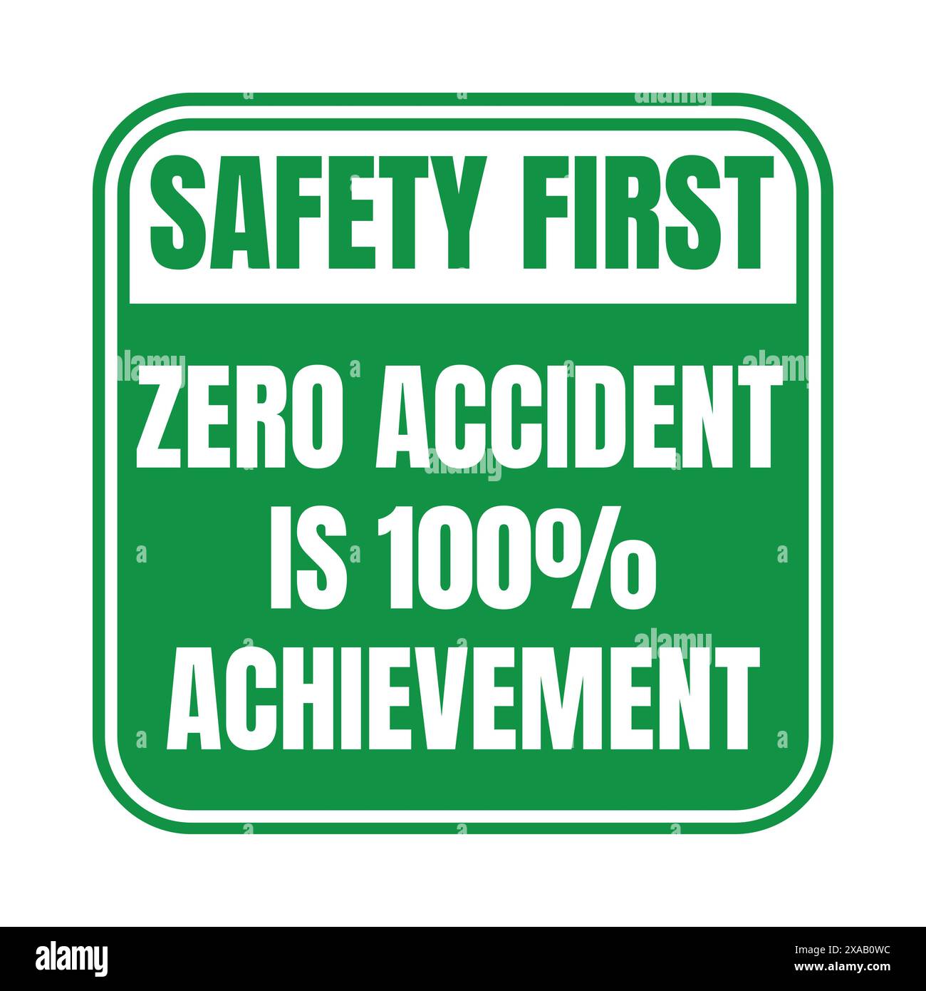 Safety first zero accident is 100% achievement sign Stock Photo - Alamy