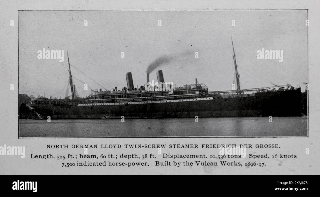 NORTH GERMAN LLOYD TWIN-SCREW STEAMER FRIEDRICH DER GROSSE. Length, 525 ...