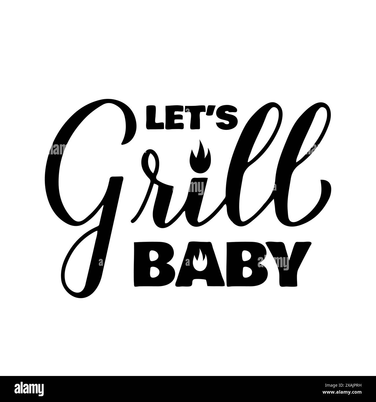 Lets grill baby calligraphy hand lettering isolated on white. Funny BBQ ...