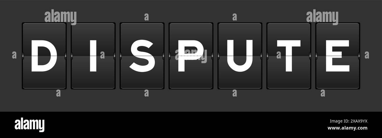 Black color analog flip board with word dispute on gray background ...