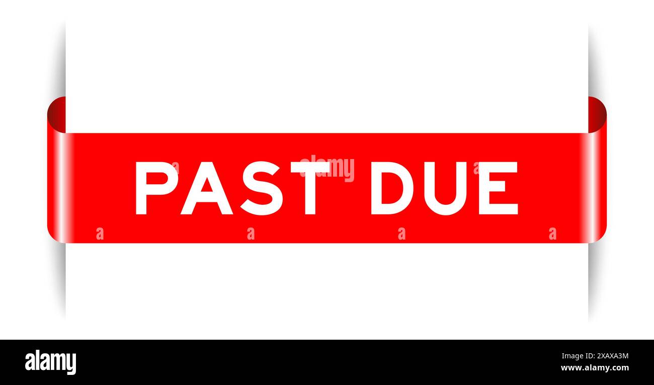 Red color inserted label banner with word past due on white background ...
