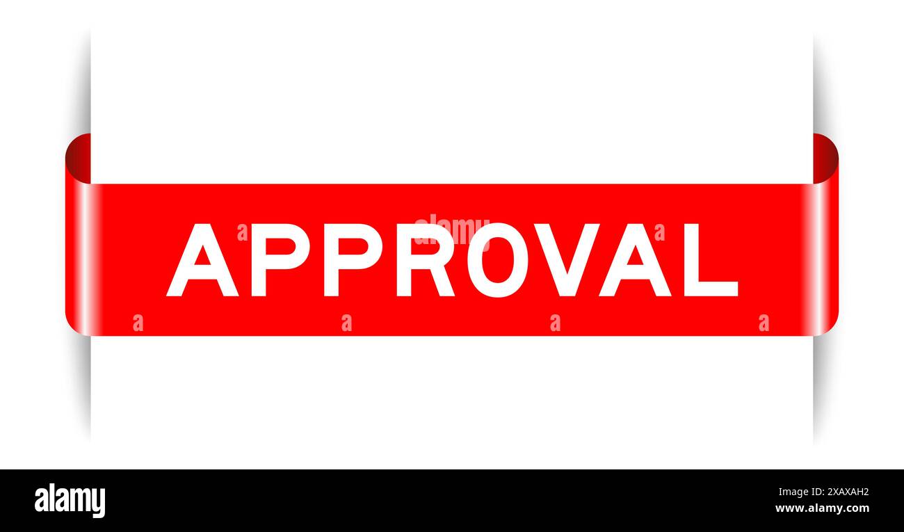 Red color inserted label banner with word approval on white background ...