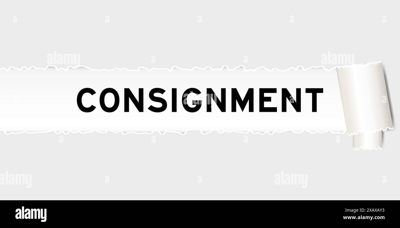 Ripped gray paper background that have word consignment under torn part ...