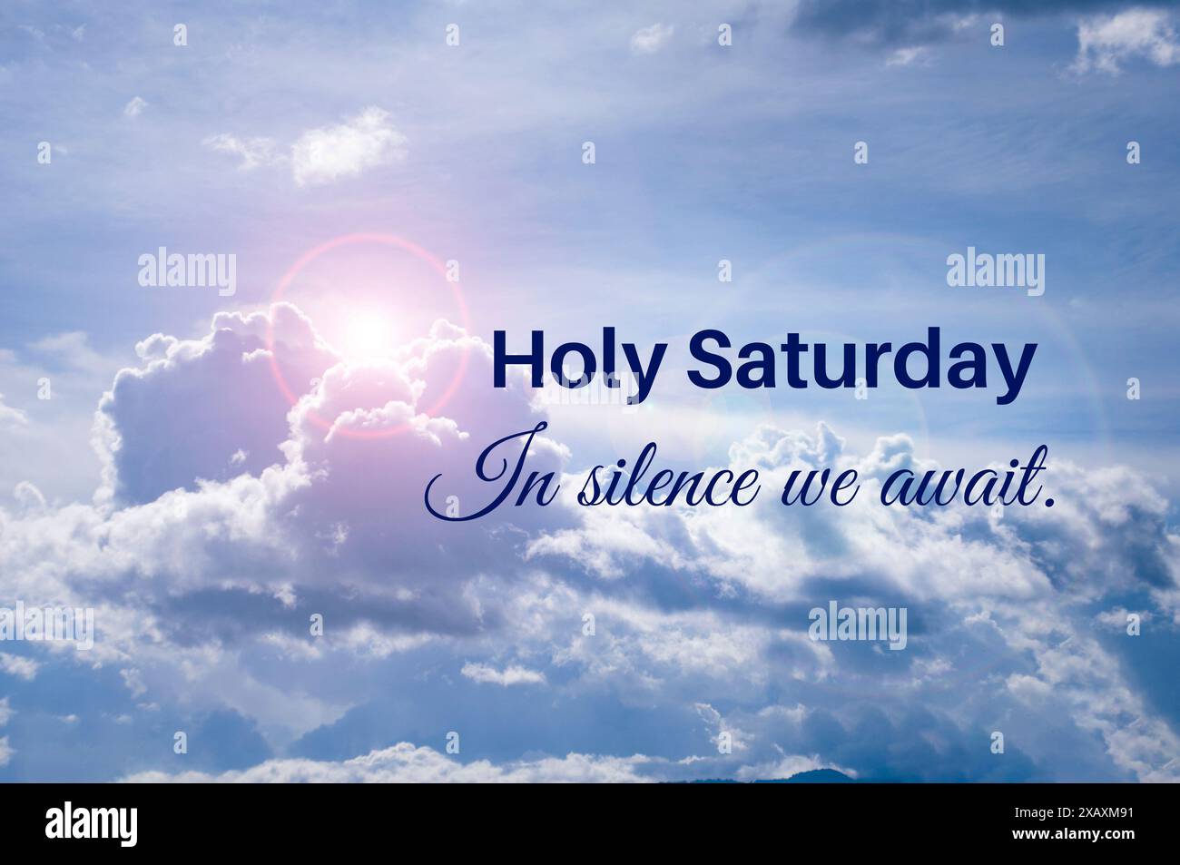 Holy Saturday message text with beautiful bright sun background Stock ...