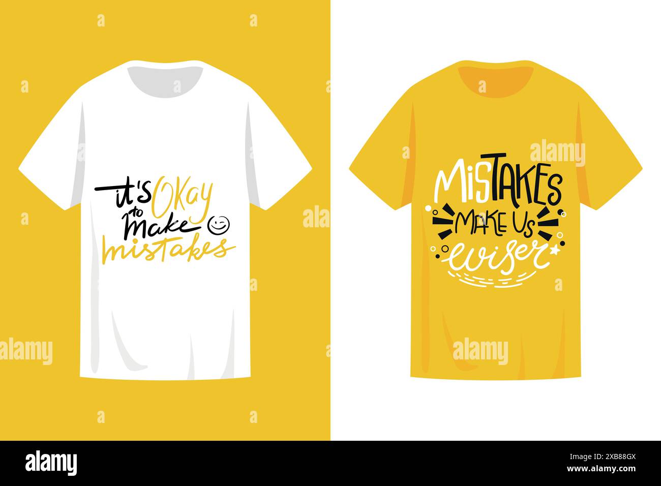 T Shirt Print Design With A Motivational Quotes Its Okay To Make Mistakes And Mistakes Make Us 
