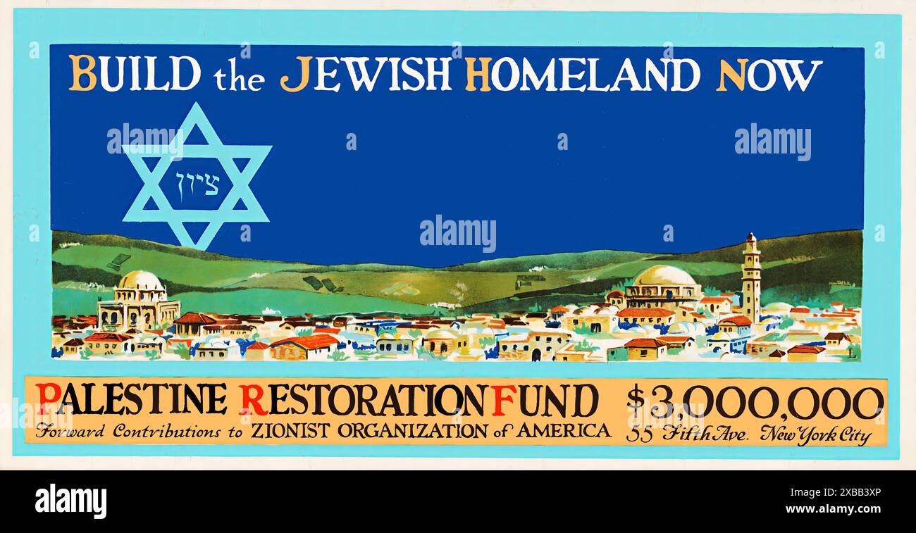 Build the Jewish Homeland Now. Palestine Restoration Fund 1919 ...