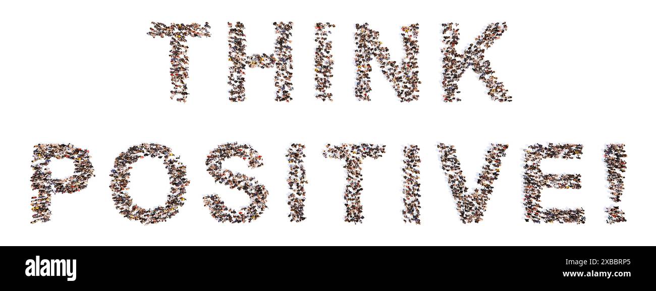 Conceptual large community of people forming THINK POSITIVE message. 3d ...
