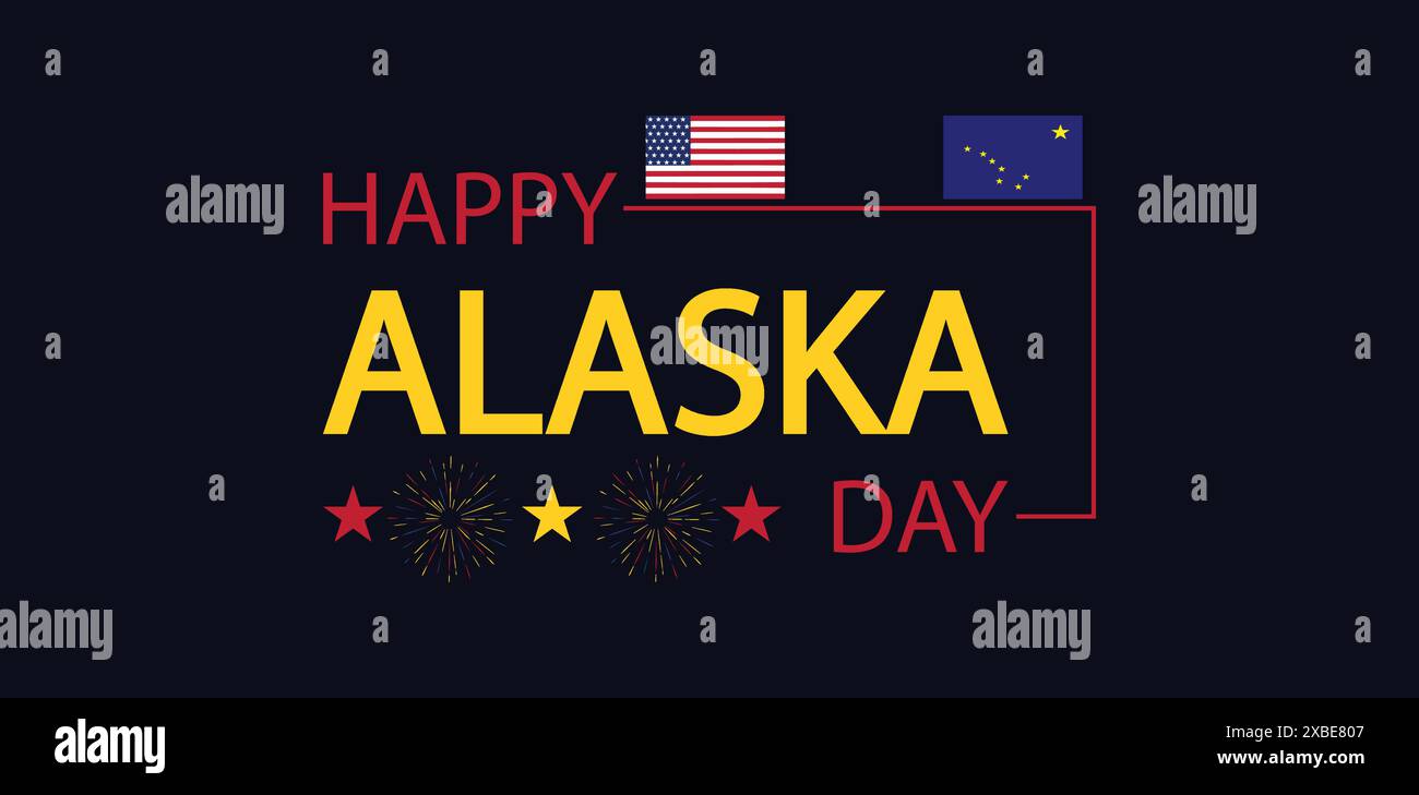 Happy Alaska Day A Festive Text with Flag Illustration Stock Vector ...