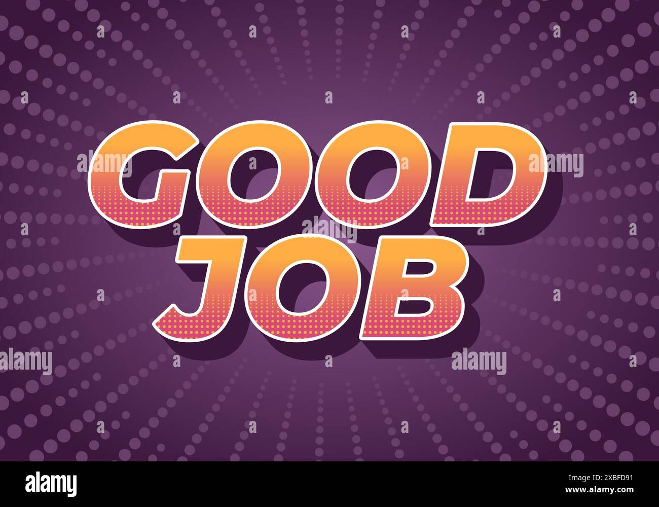 Good Job Text Effect Design In 3d Style And Good Colors Stock Vector Image And Art Alamy
