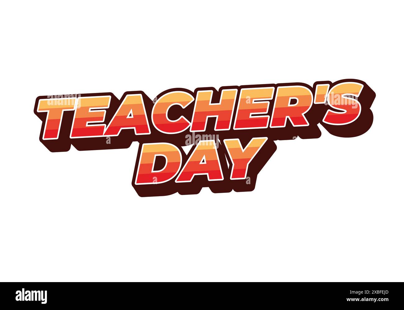 Teachers day. Text effect design in 3D look with eye catching colors ...