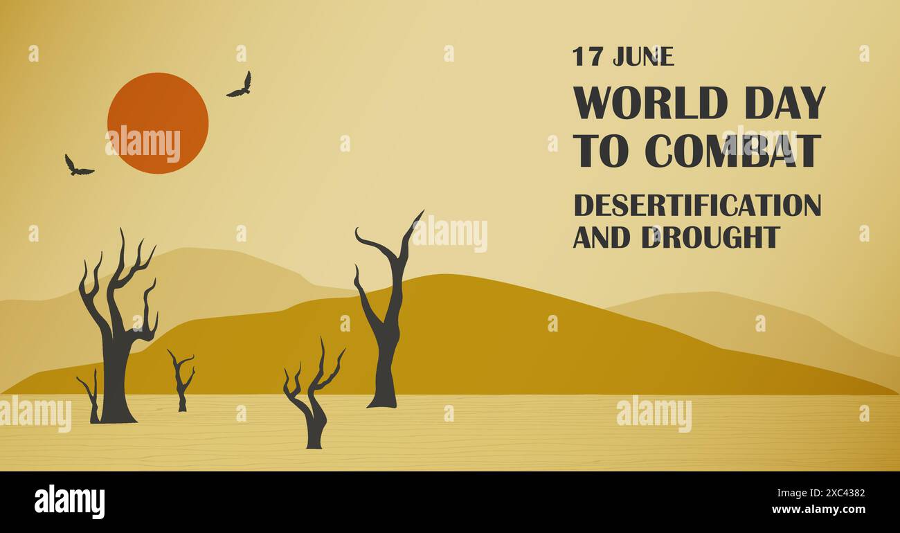 World Day to Combat Desertification and Drought banner. Global warming ...