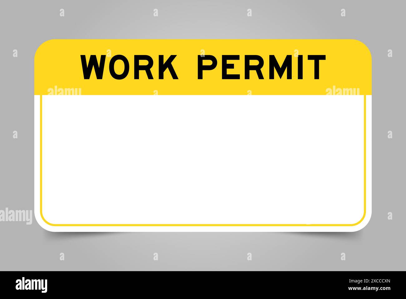 Label banner that have yellow headline with word work permit and white ...