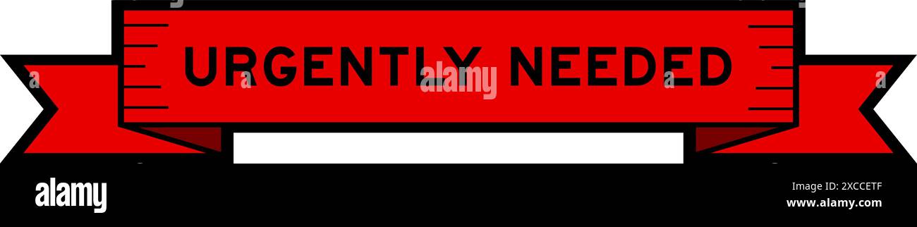 Ribbon label banner with word urgently needed in red color on white ...